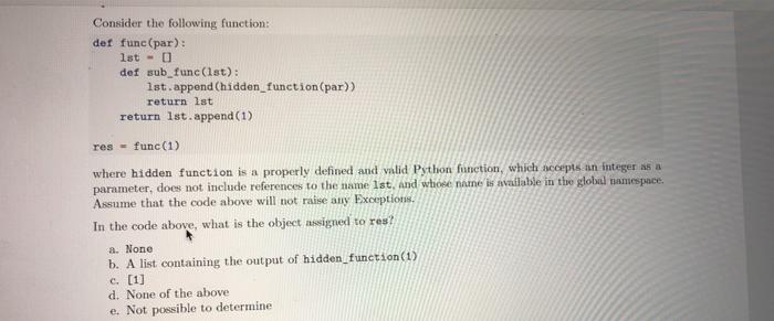 Solved Consider the following function: def func(par): 1st - | Chegg.com