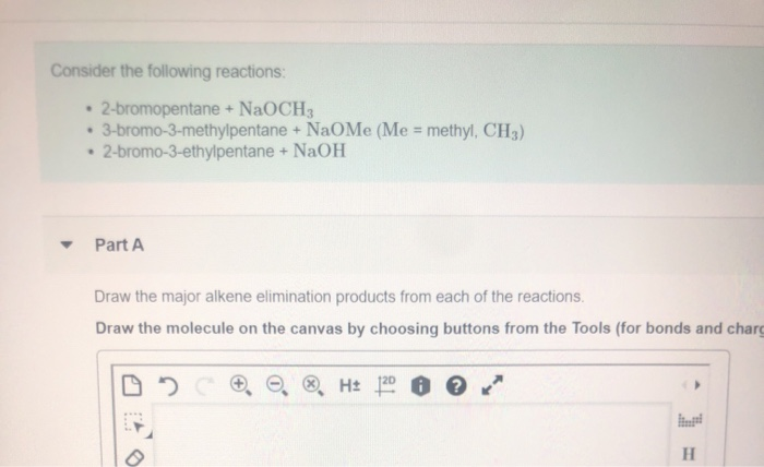 Solved Consider the following reactions: • 2-bromopentane + | Chegg.com