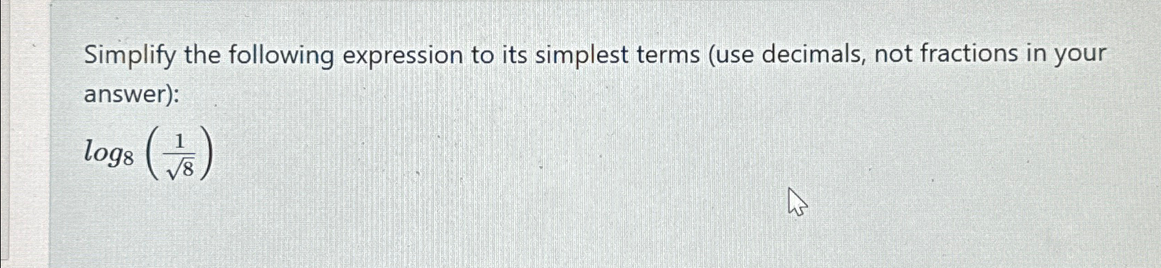 Solved Simplify the following expression to its simplest | Chegg.com
