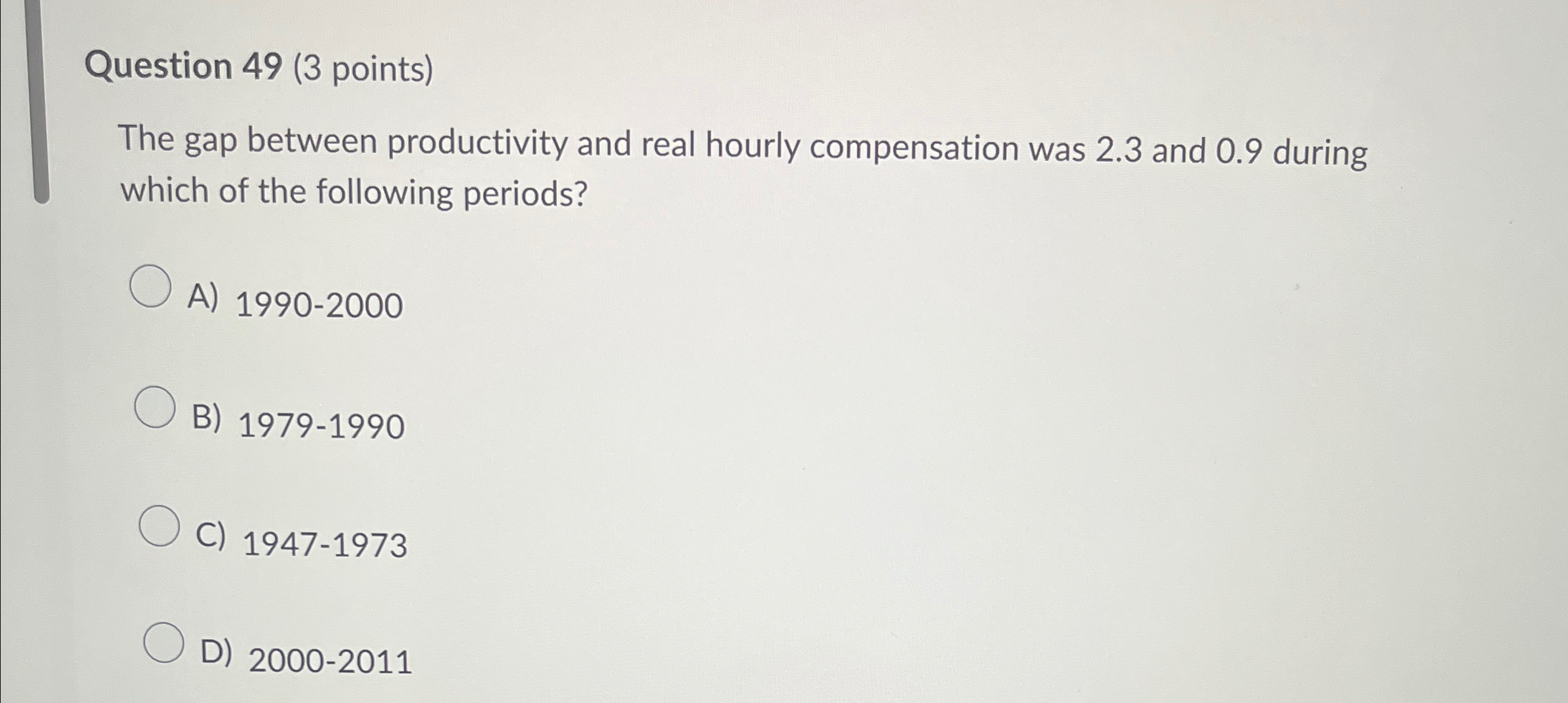 Solved Question 49 ( 3 ﻿points)The gap between productivity | Chegg.com