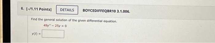 Solved 11.11 Points] BOYCEDIFFEQBR10 3.1.006. Find the | Chegg.com