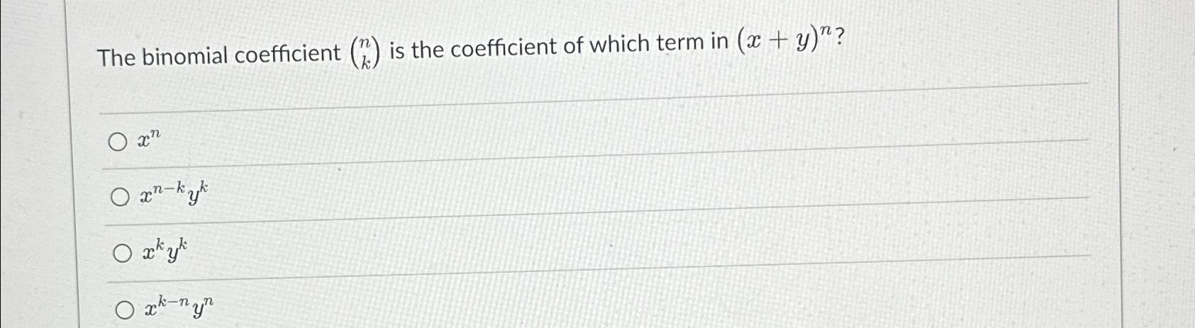 Solved The binomial coefficient ([n],[k]) ﻿is the | Chegg.com
