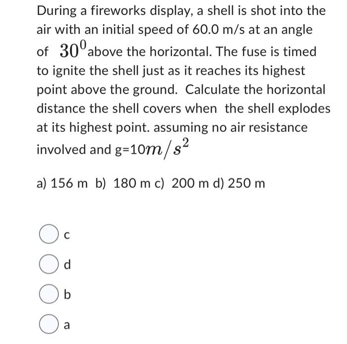 Solved During a fireworks display, a shell is shot into the | Chegg.com