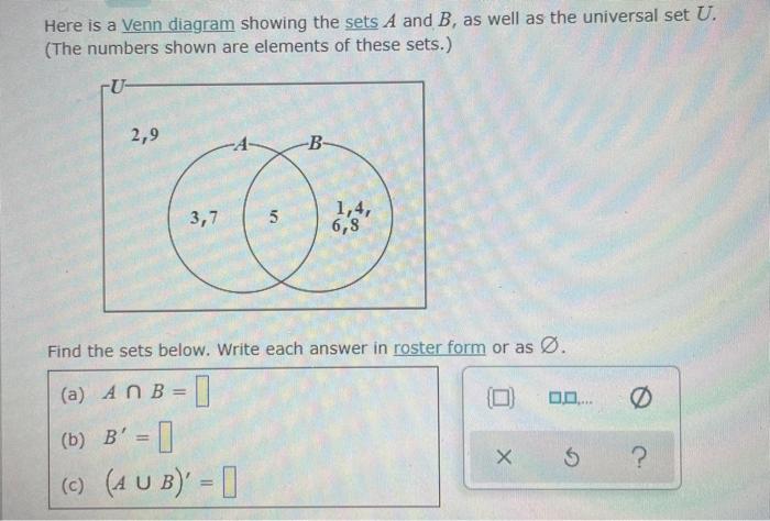 Solved Here is a Venn diagram showing the sets A and B, as | Chegg.com