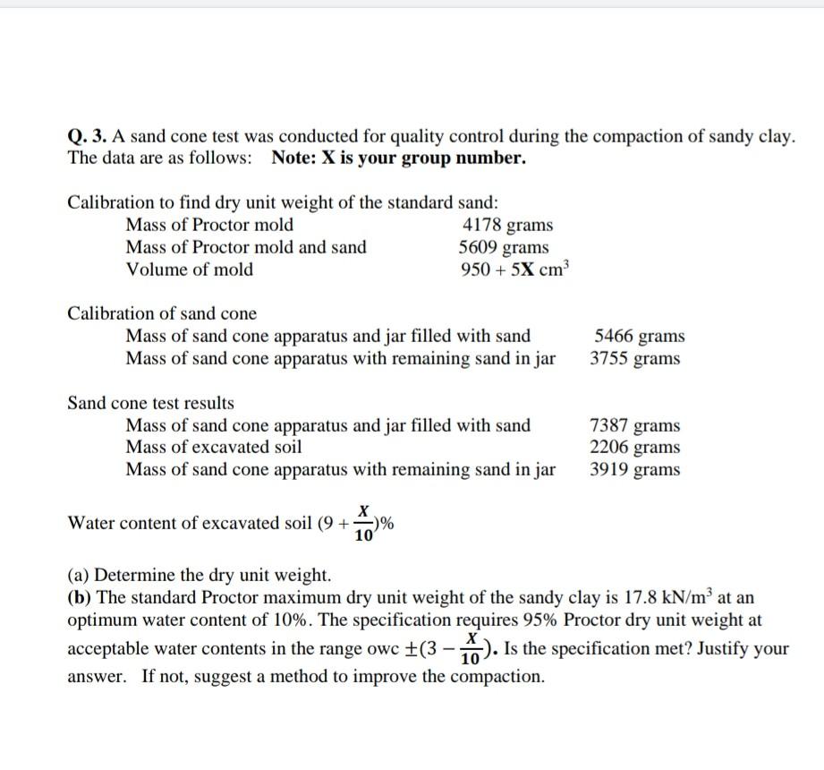 Solved Q. 3. A sand cone test was conducted for quality | Chegg.com