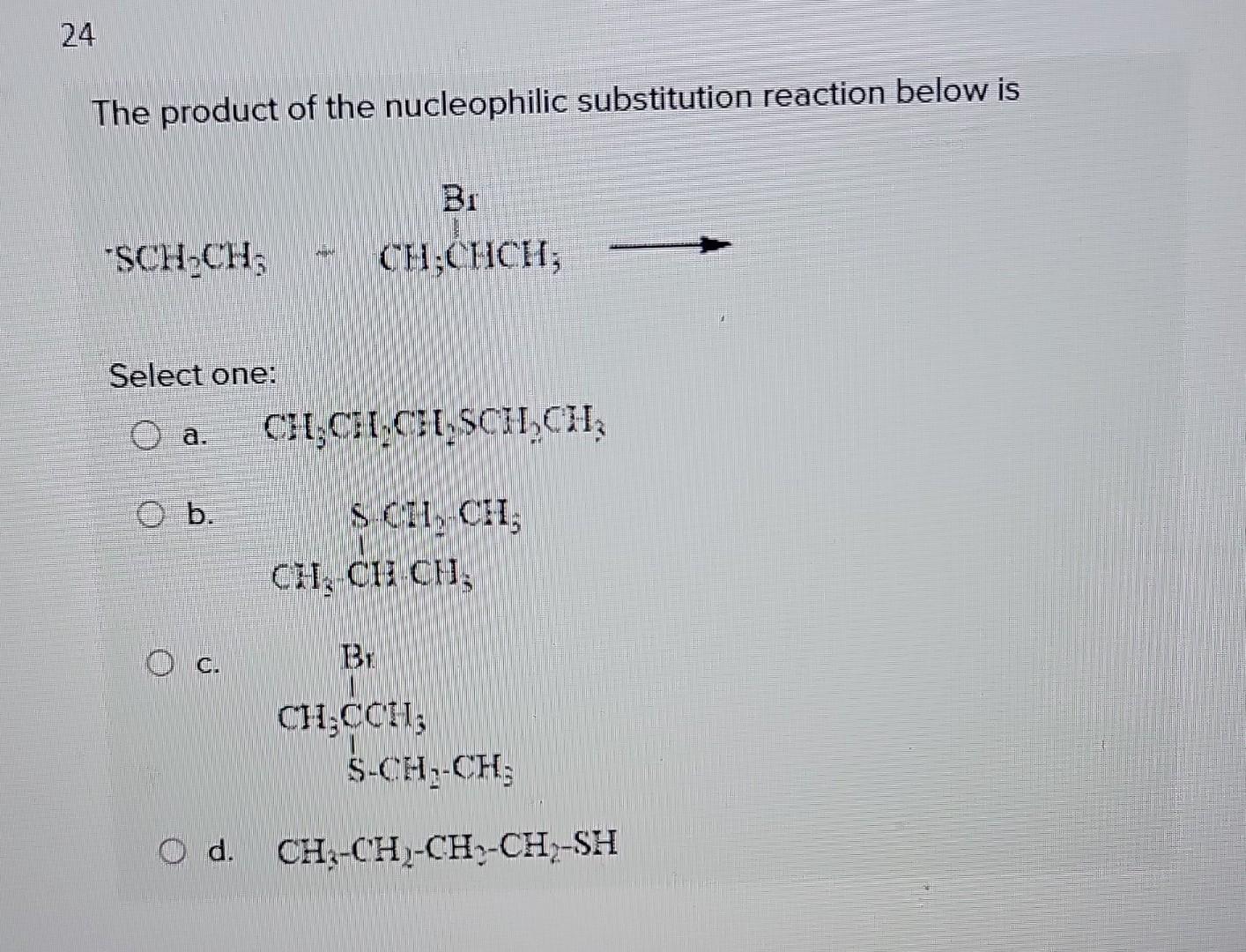 Solved The product of the nucleophilic substitution reaction | Chegg.com