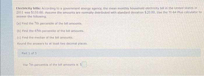 Solved Electricity bills: According to a government energy | Chegg.com