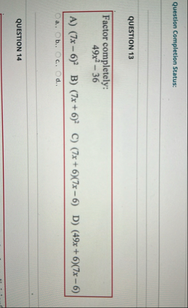 Solved Question Completion Status:QUESTION 13Factor | Chegg.com