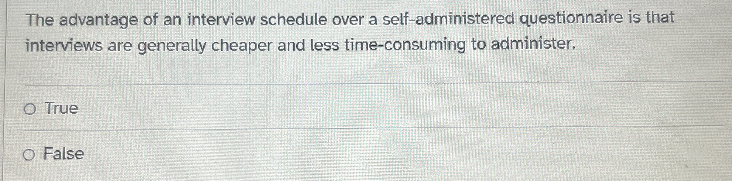 Solved The advantage of an interview schedule over a | Chegg.com
