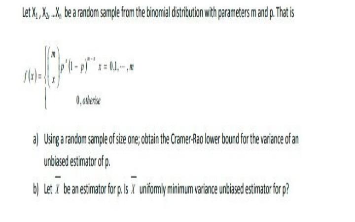 Solved Let X1,X2,X1 be a random sample from the binomial | Chegg.com