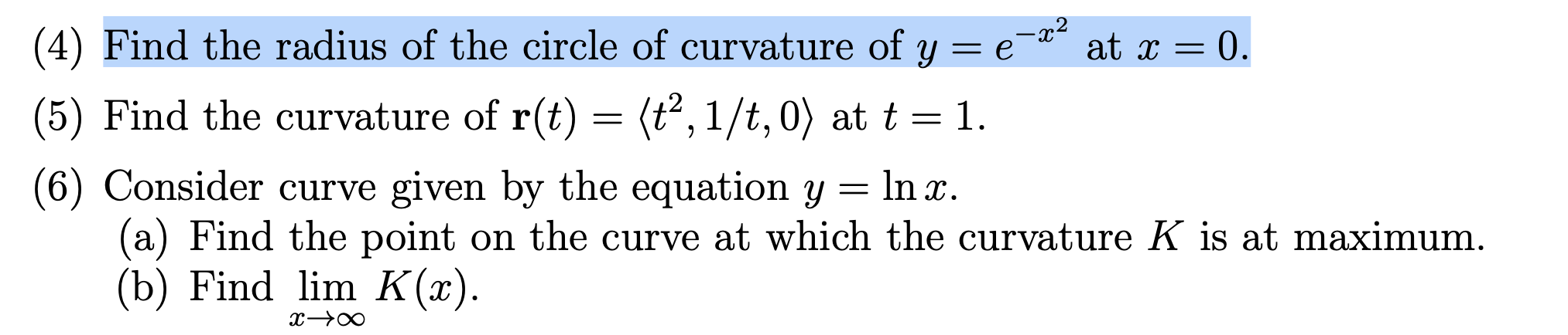Solved (4) ﻿Find the radius of the circle of curvature of | Chegg.com