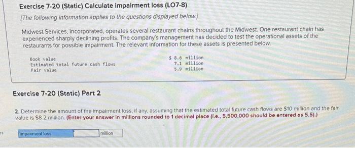Solved Exercise 7-20 (Static) Calculate impairment loss | Chegg.com