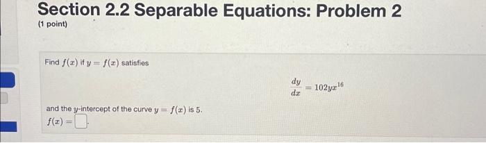 Solved Section 2 2 Separable Equations Problem 2 1 Point