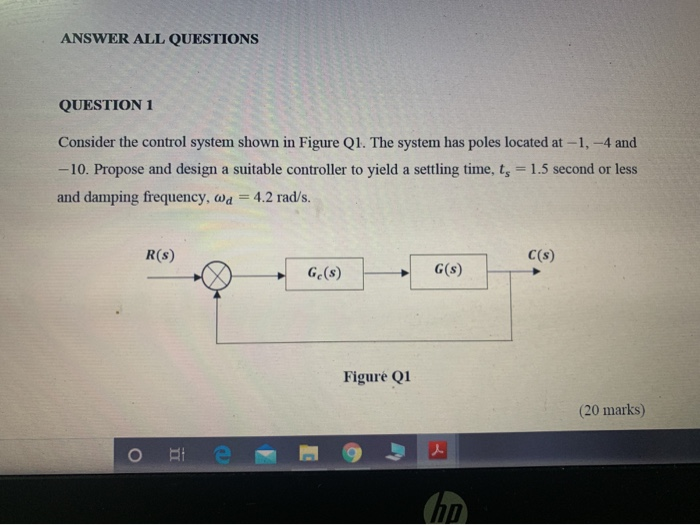Solved ANSWER ALL QUESTIONS QUESTION 1 Consider the control | Chegg.com