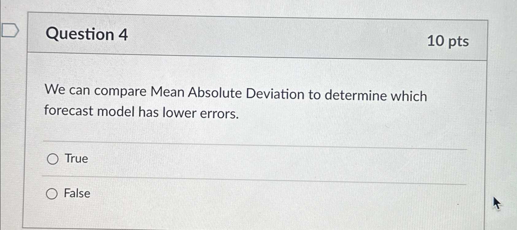 Solved Question 410ptsWe can compare Mean Absolute Deviation | Chegg.com