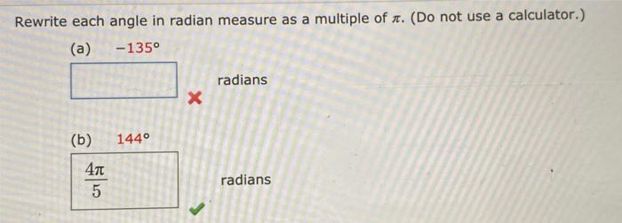 Solved Rewrite each angle in radian measure as a multiple of | Chegg.com