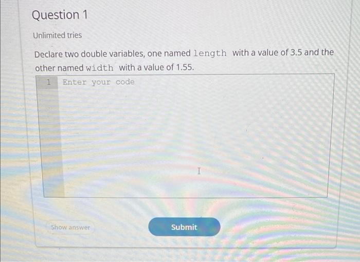 Solved ion 1 Unlimited Tries Declare Two Double Chegg