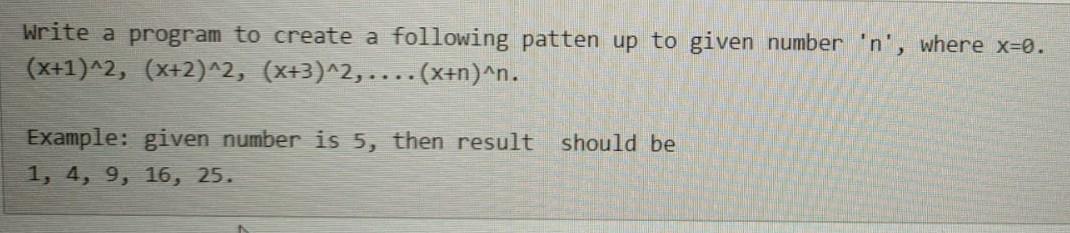 Solved Write a program to create a following patten up to | Chegg.com