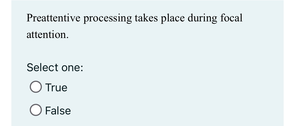 Solved Preattentive processing takes place during focal | Chegg.com