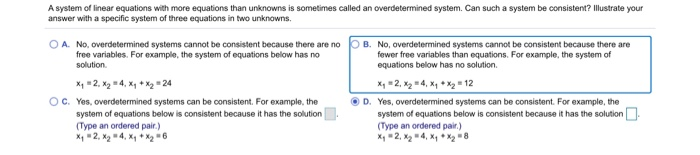 Solved A system of linear equations with more equations than | Chegg.com