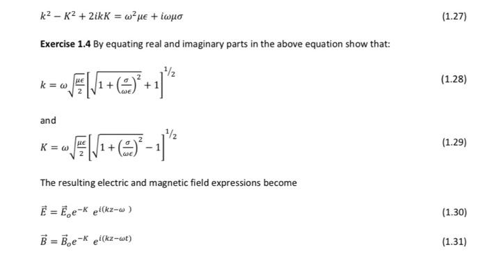 Solved Exercise 1.4 By equating real and imaginary parts in | Chegg.com