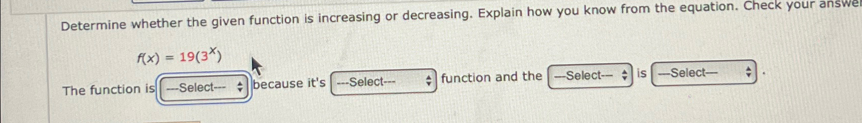 Solved Determine whether the given function is increasing or | Chegg.com