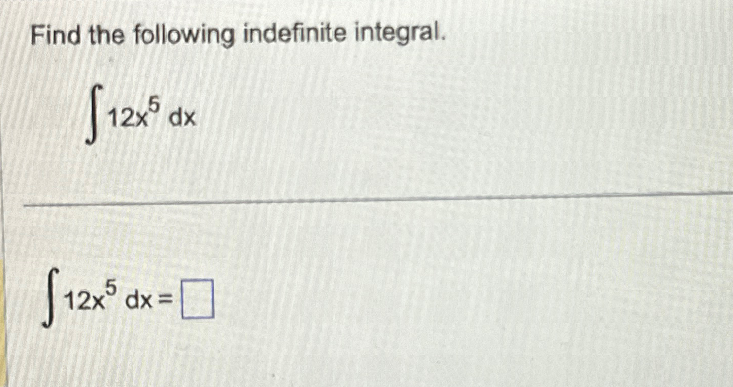 Solved Find the following indefinite | Chegg.com