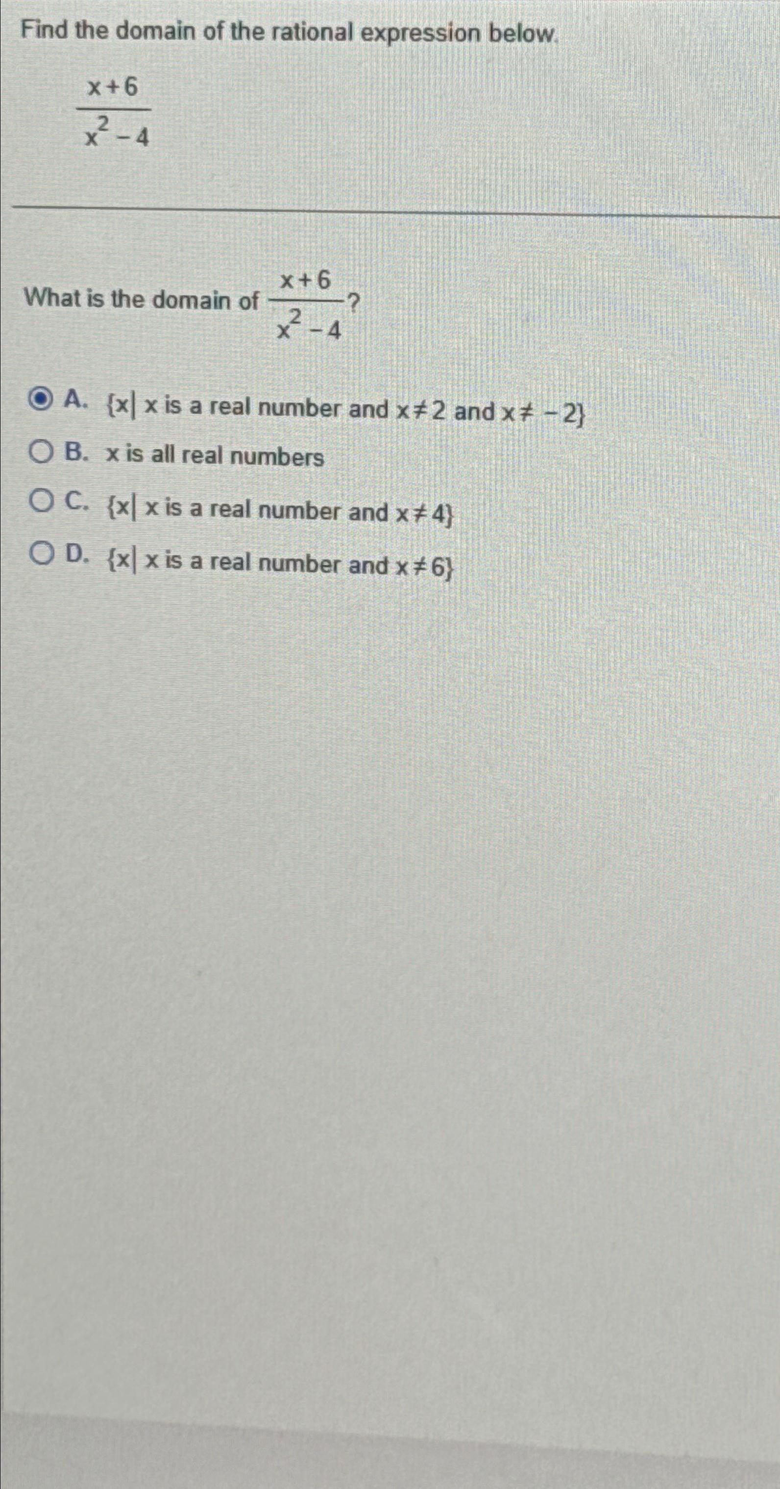 Solved Find the domain of the rational expression | Chegg.com
