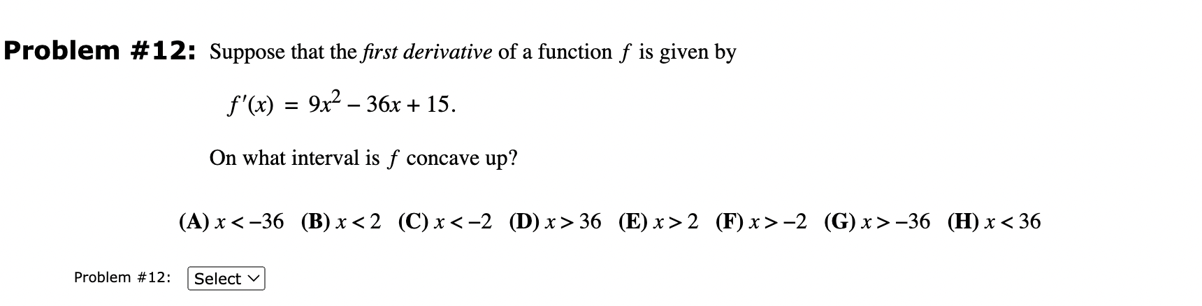 Solved Problem #12: Suppose that the first derivative of a | Chegg.com