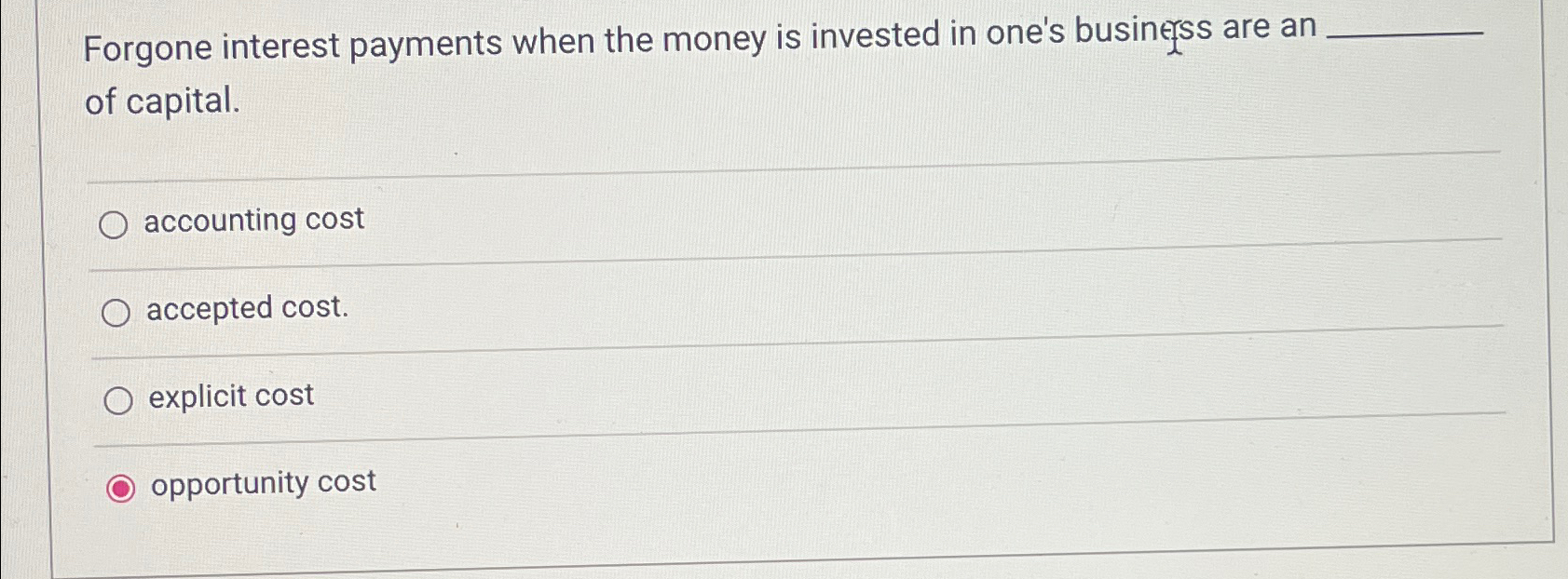 Solved Forgone interest payments when the money is invested | Chegg.com