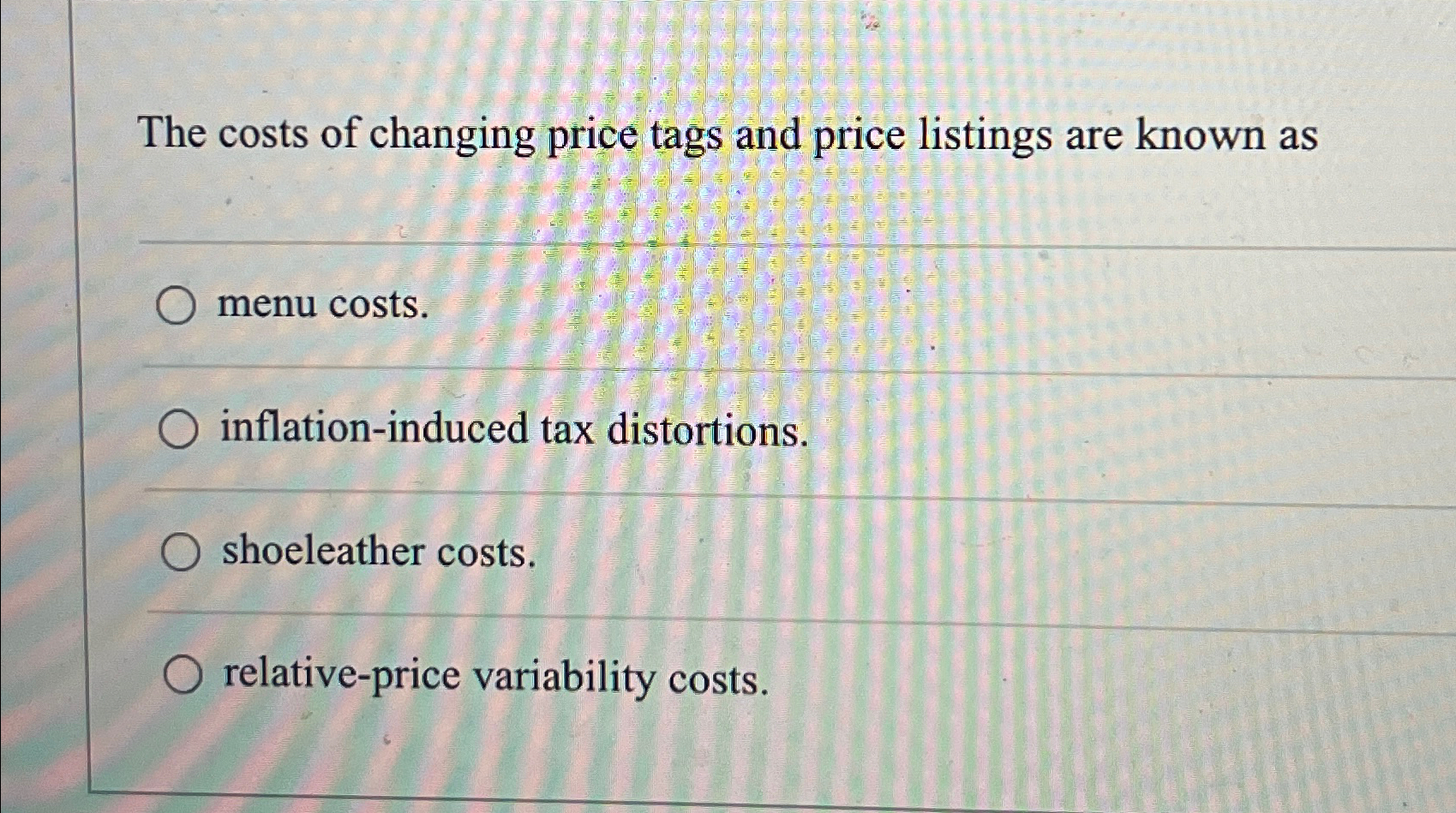 Solved The costs of changing price tags and price listings | Chegg.com