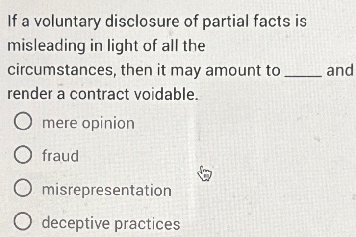 Solved If a voluntary disclosure of partial facts is | Chegg.com