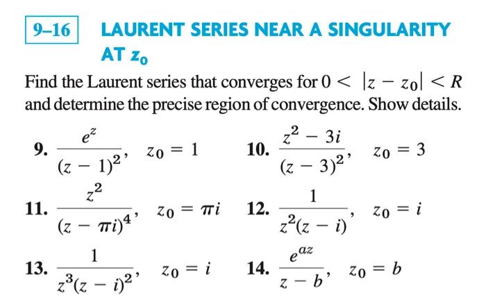 Solved AT z0 Find the Laurent series that converges for | Chegg.com