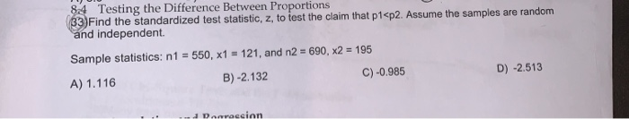 Solved 84 Testing the Difference Between Proportions 33) | Chegg.com