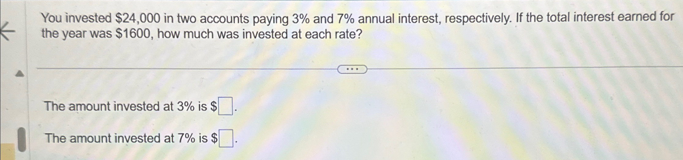 Solved You invested $24,000 ﻿in two accounts paying 3% ﻿and | Chegg.com