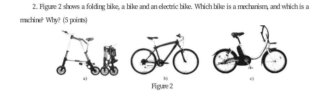 Solved 2. Figure 2 shows a folding bike, a bike and an | Chegg.com