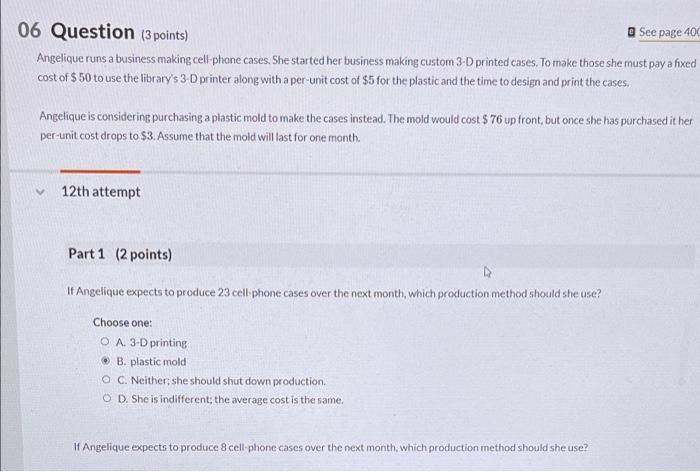 Solved 06 Question (3 points) See page 400 Angelique runs a | Chegg.com
