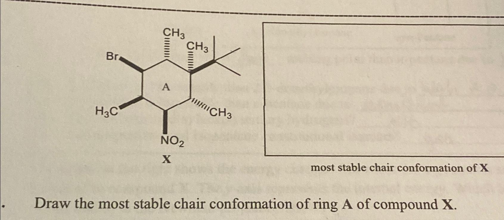 Solved most stable chair conformation of xDraw the most | Chegg.com