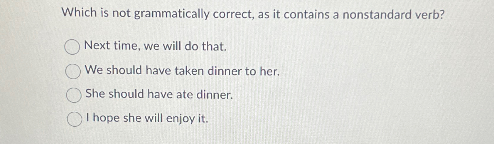 Solved Which is not grammatically correct, as it contains a | Chegg.com