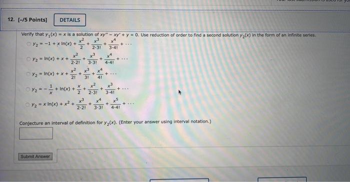 Solved Verify that y1(x)=x is a solution of xy′′−xy′+y=0. | Chegg.com