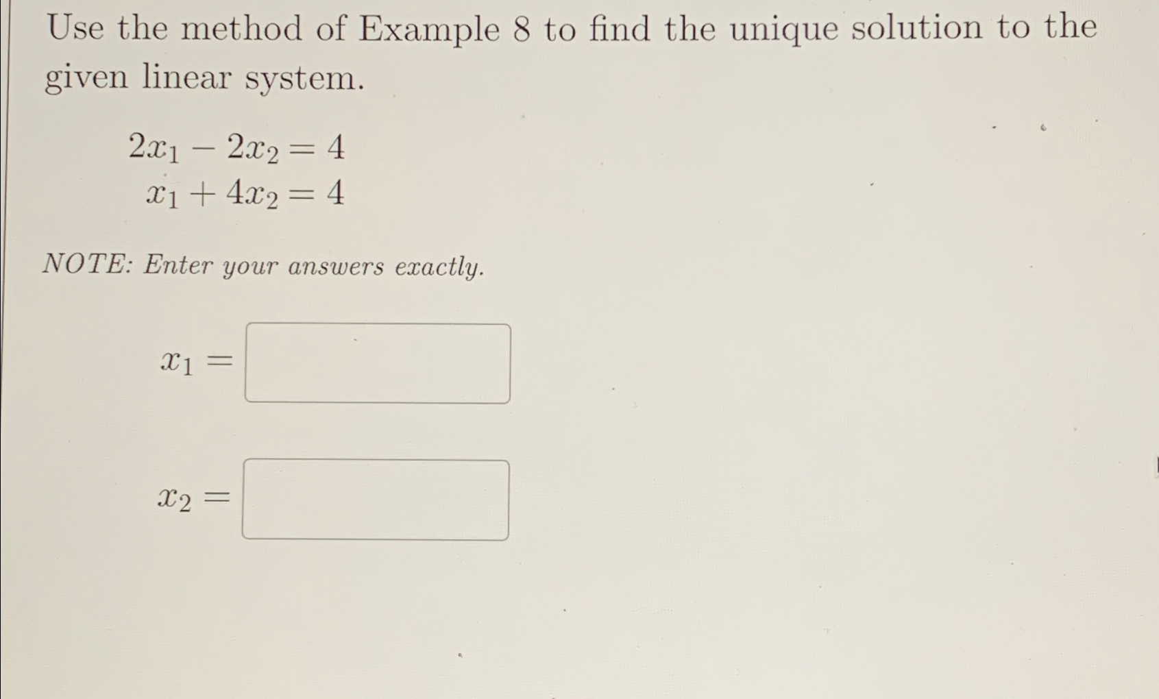 Solved Use the method of Example 8 ﻿to find the unique | Chegg.com