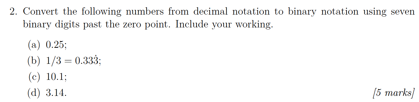 Convert the following numbers from decimal notation | Chegg.com