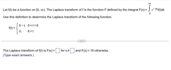 Solved Let f(t) be a function on [0, ∞o). The Laplace | Chegg.com