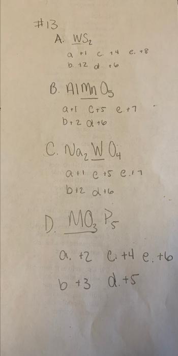 Solved B. AlMM O5 a+1c+5e+7 b+2a+6 C. Na2 W4 a+1c+5 e.t7 | Chegg.com