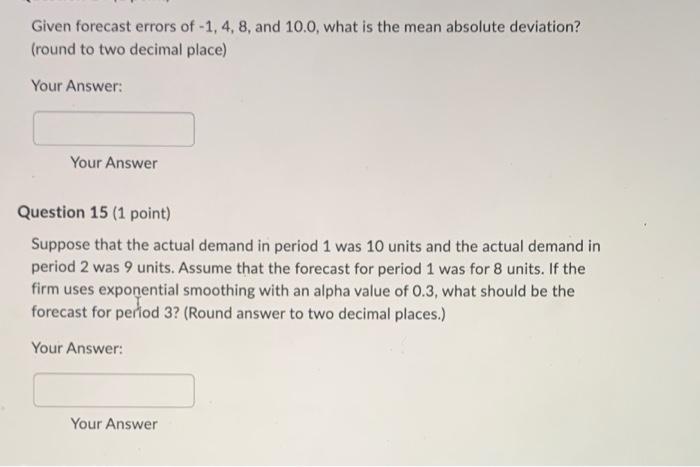 Solved Given forecast errors of −1,4,8, and 10.0 , what is | Chegg.com
