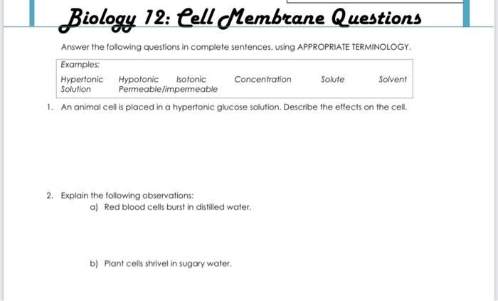 Solved Biology 12: Cell Membrane Questions Answer the | Chegg.com
