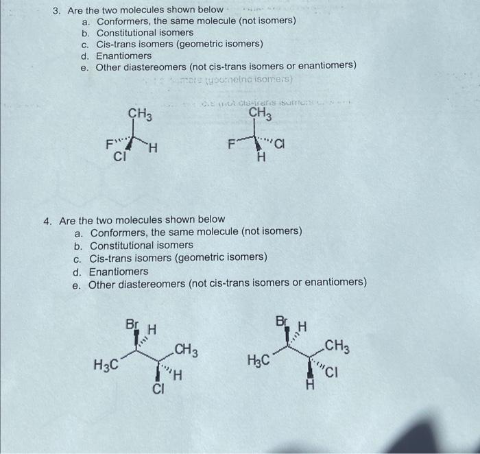 Solved 3. Are the two molecules shown below a. Conformers, | Chegg.com