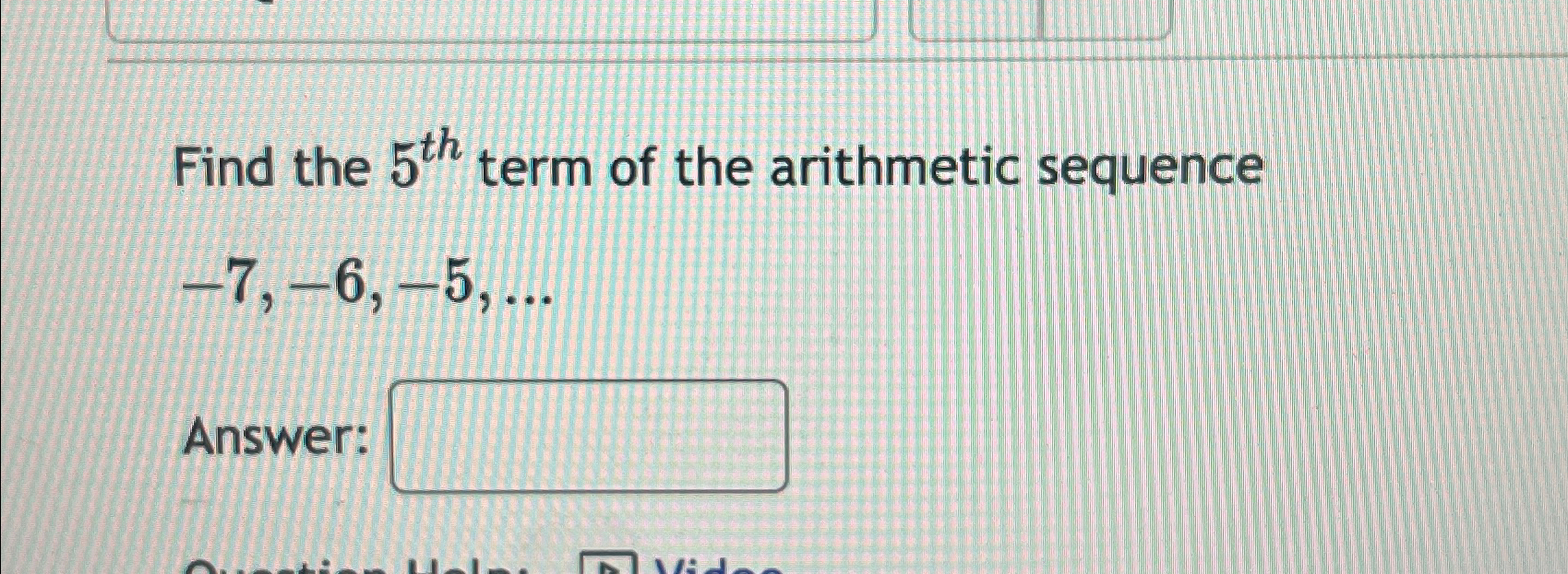 Solved Find the 5th ﻿term of the arithmetic sequence | Chegg.com
