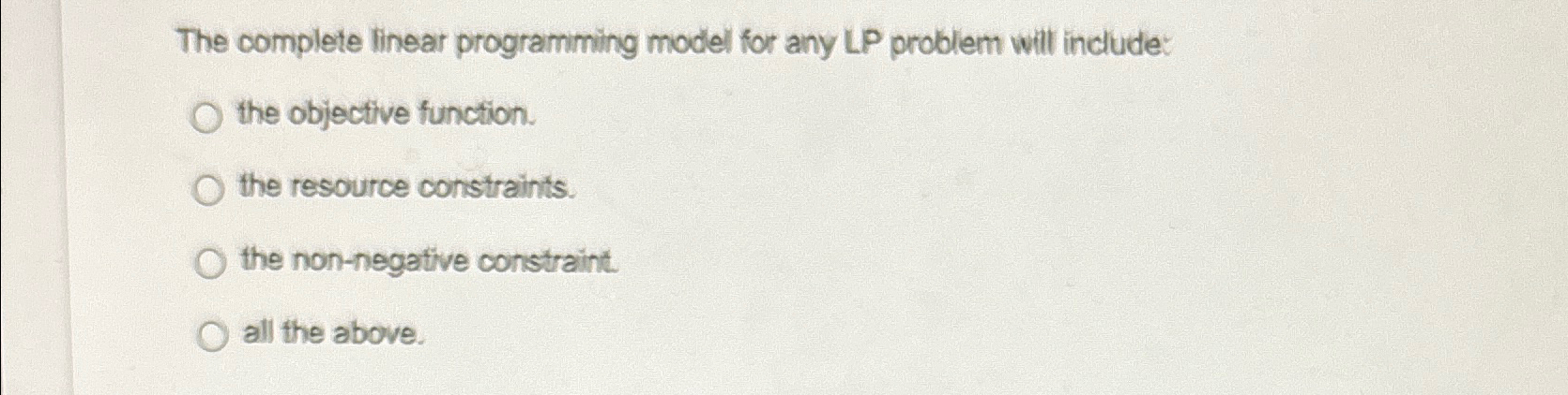 Solved The complete linear programming model for any LP | Chegg.com