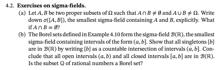 Solved 4.2. ﻿Exercises on sigma-fields.(a) ﻿Let A,B ﻿be two | Chegg.com